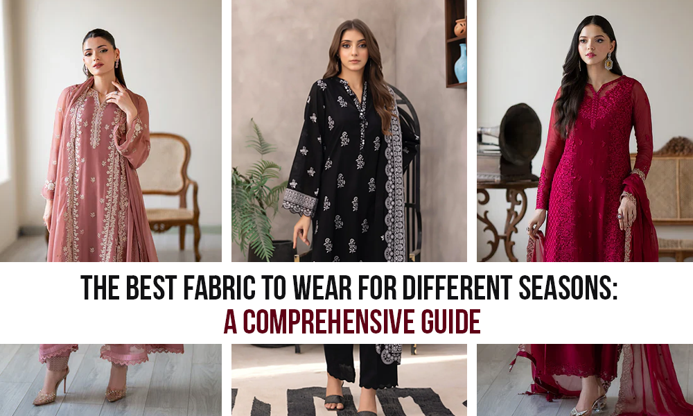 The Best Fabric to Wear for Different Seasons: A Comprehensive Guide ...