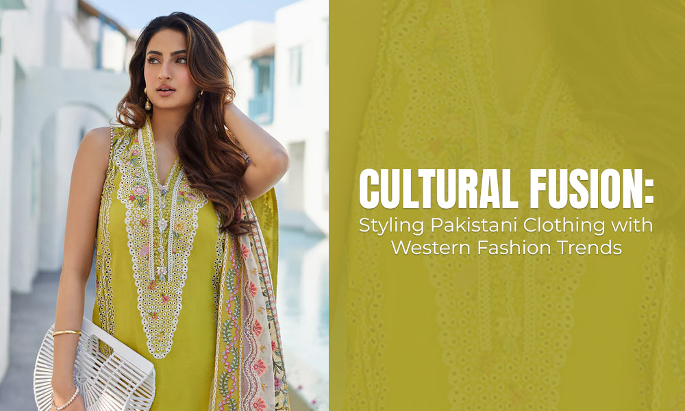 Styling Pakistani Clothing with Western Fashion Trends – String & Thread